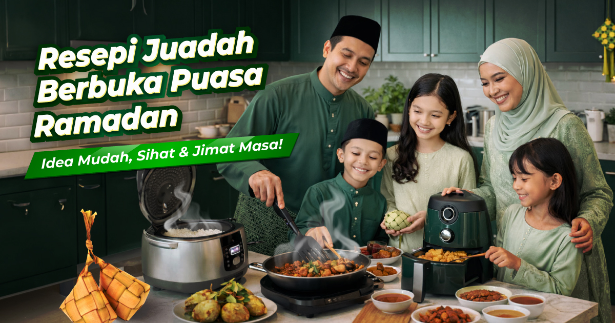 Resepi Juadah Berbuka Puasa: Idea Mudah, Sihat & Jimat Masa! - Senheng